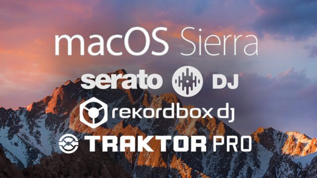 macOS Sierra: Does DJ Software Work? - DJ TechTools